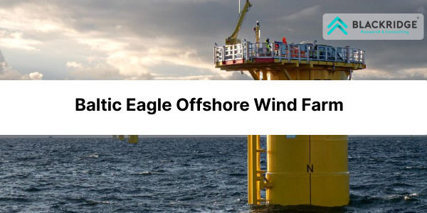 Baltic Eagle Offshore Wind Farm | 2024 Latest Details