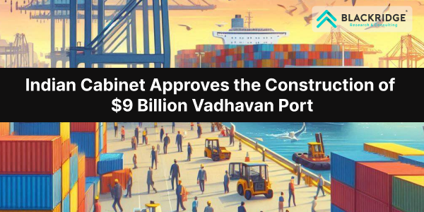 Indian Cabinet Approves Construction of Vadhavan Port
