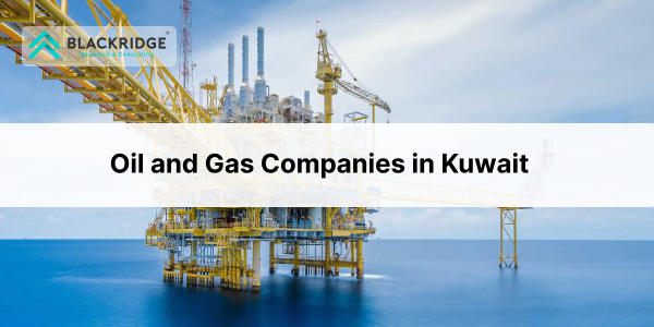 List of Top 10 Oil and Gas Companies in Kuwait [2025]