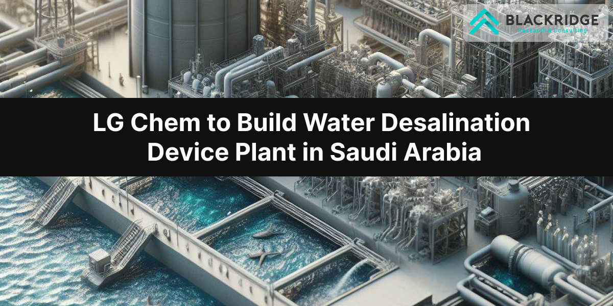 LG Chem Builds First RO Device Plant in Saudi Arabia