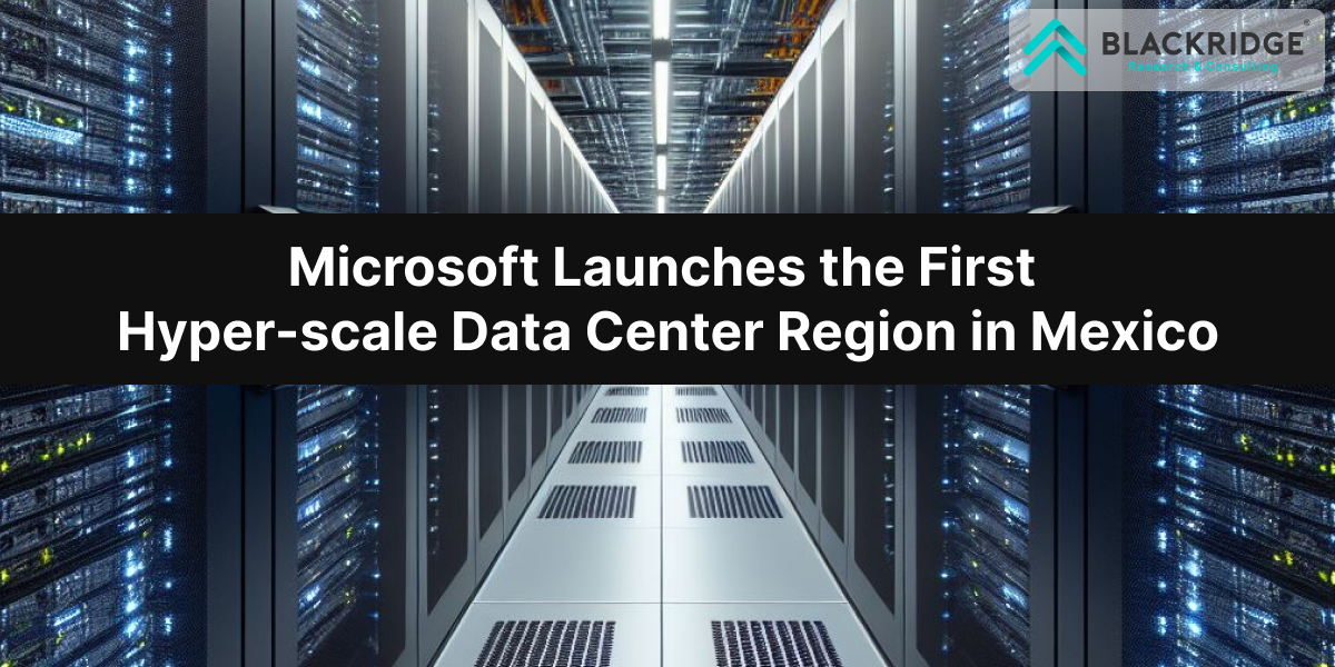 Microsoft Launches Mexico's 1st Data Center Region