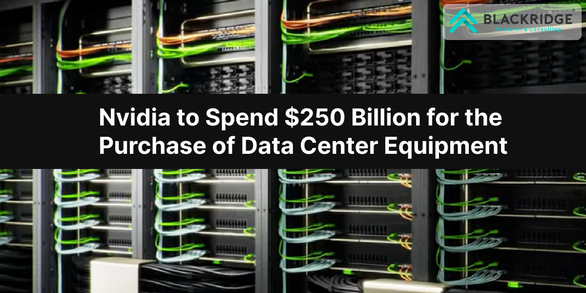Nvidia to Spend $250 Billion for Data Center Gear